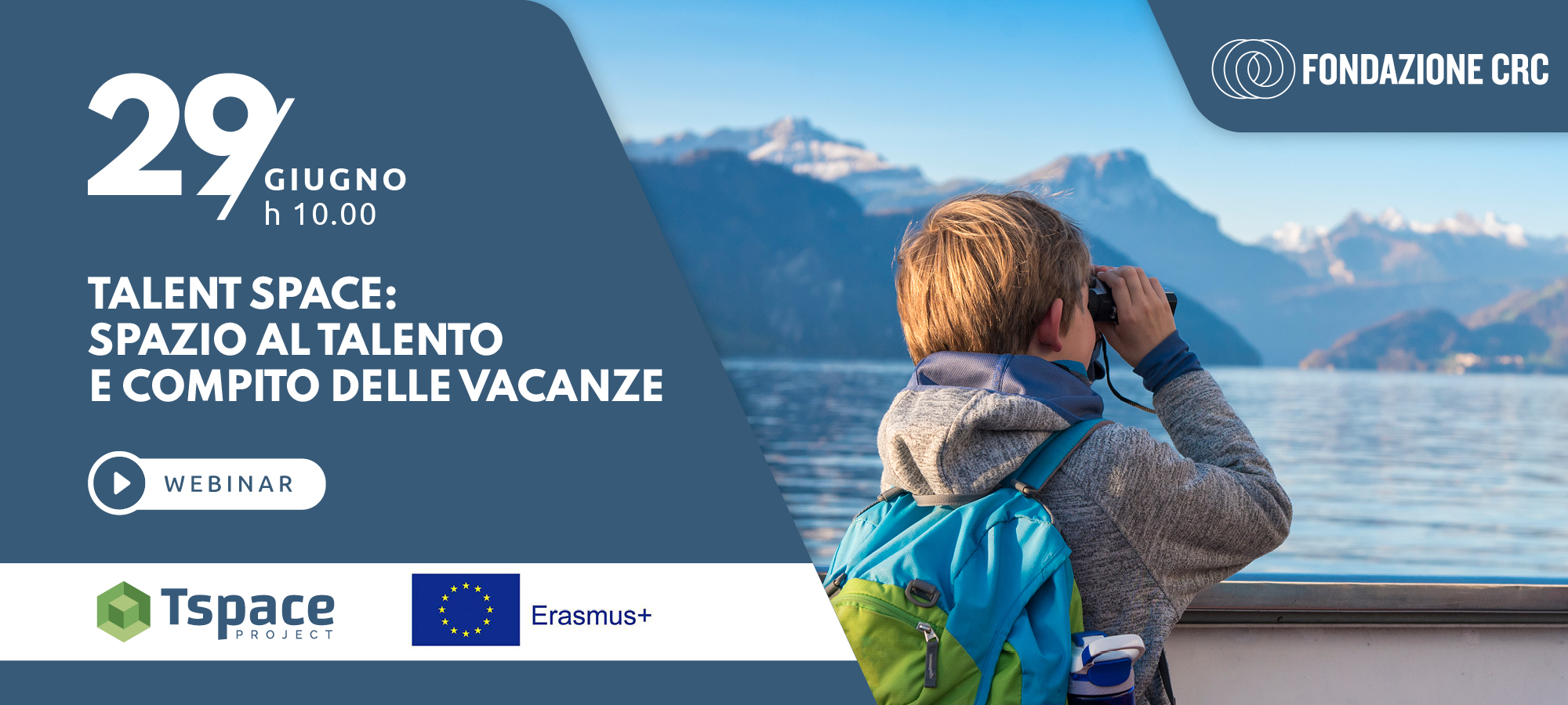 Talent Space: spazio al Talento e compito delle vacanze - Fondazione CRC