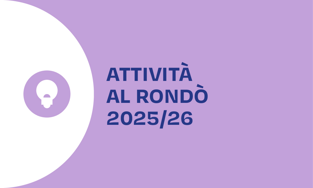 Attività al Rondò 2025/2026 - Fondazione CRC
